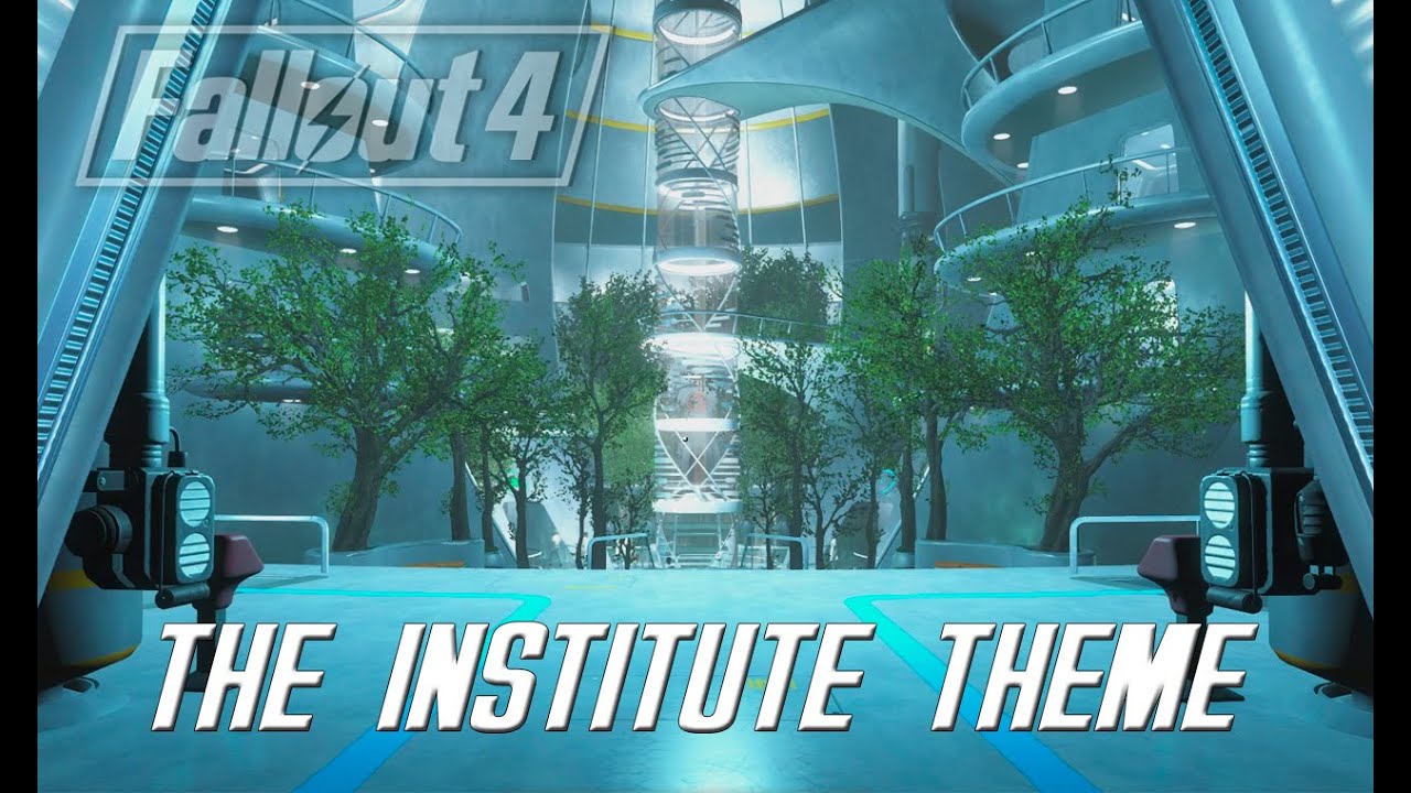 Fallout 4: The Institute Theme