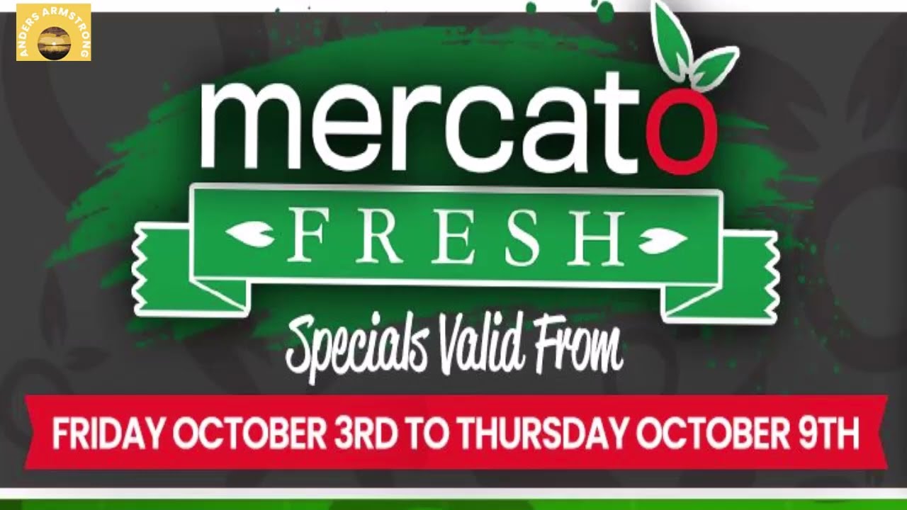 Mercato Fresh Weekly Flyers October 3 to 9, 2025