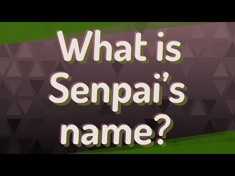What is Senpai’s name?