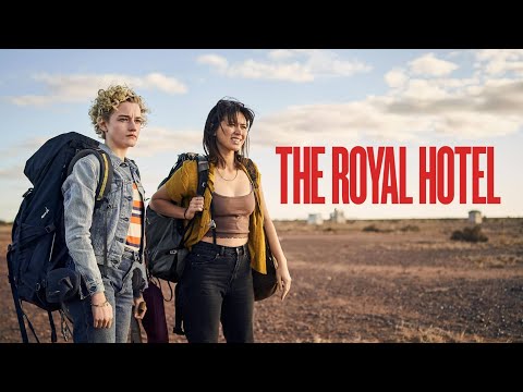 The royal hotel (2024) Australian Movie | Julia Garner, Jessica Henwick | Review and Facts