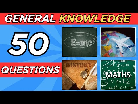 Can You Pass This General Knowledge Quiz? | 50 Questions Challenge