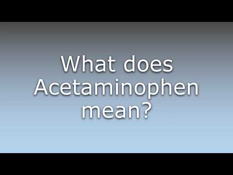 What does Acetaminophen mean?