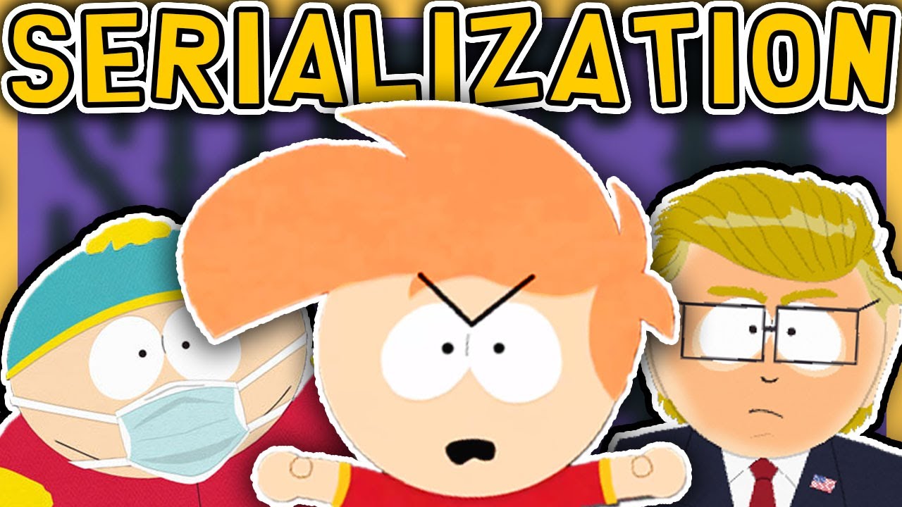 How Serialization Killed South Park