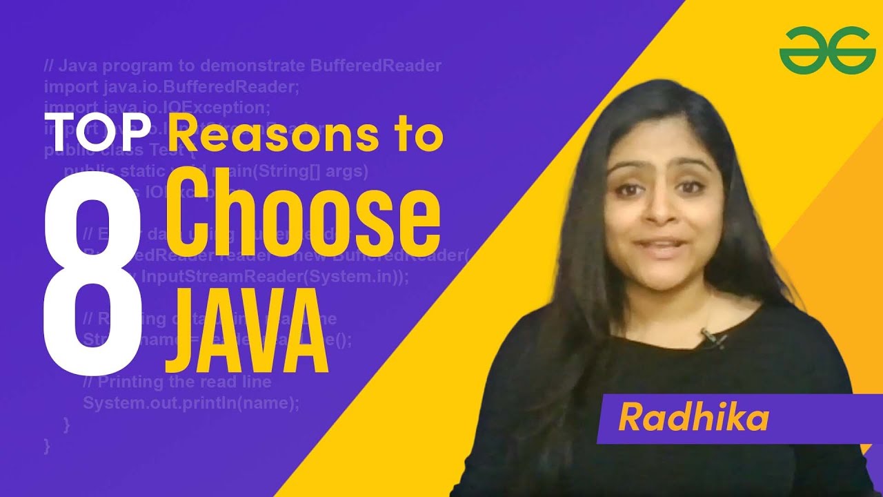 Top 8 Reasons to Choose Java | GeeksforGeeks