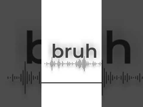 BRUH Sound Effect