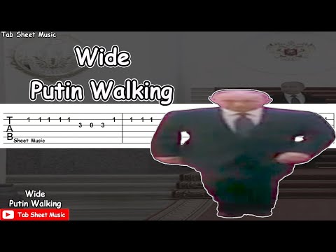 Wide Putin (meme Song) - Guitar Tabs - Acousterr
