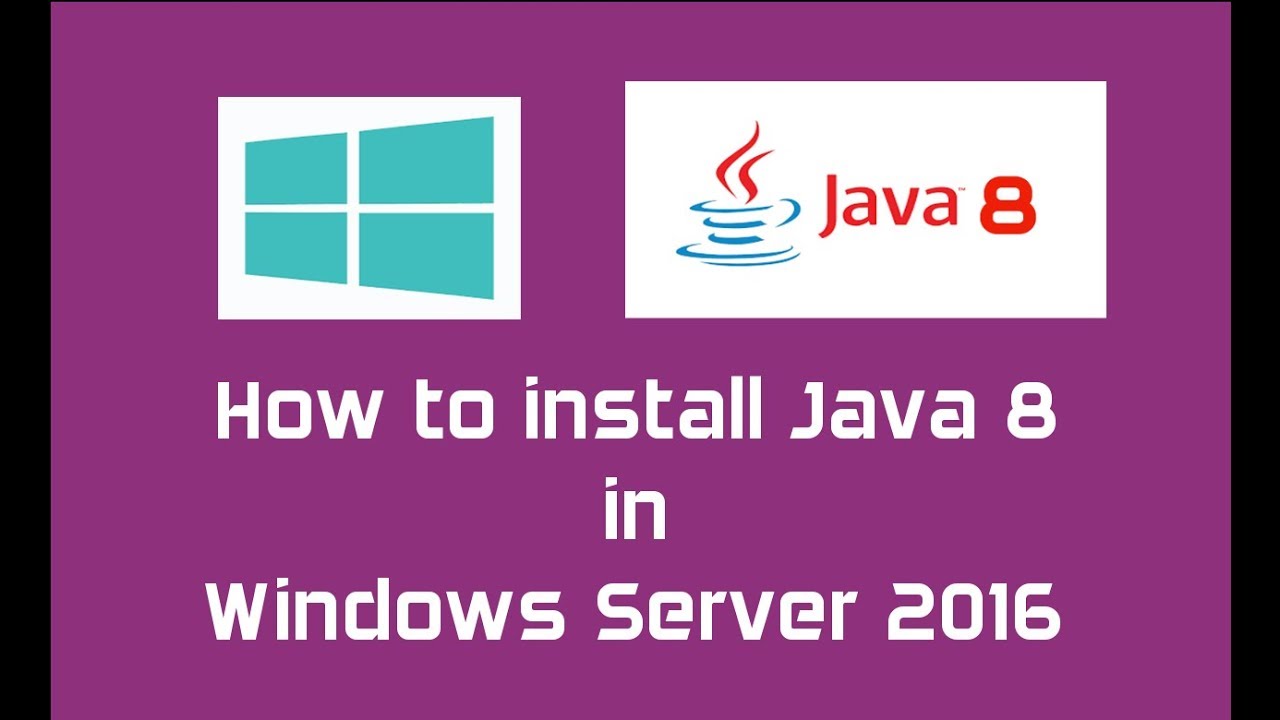 Java 8 (Oracle JDK 8) installation in Windows Server 2016 | Java SE 8 Update 144