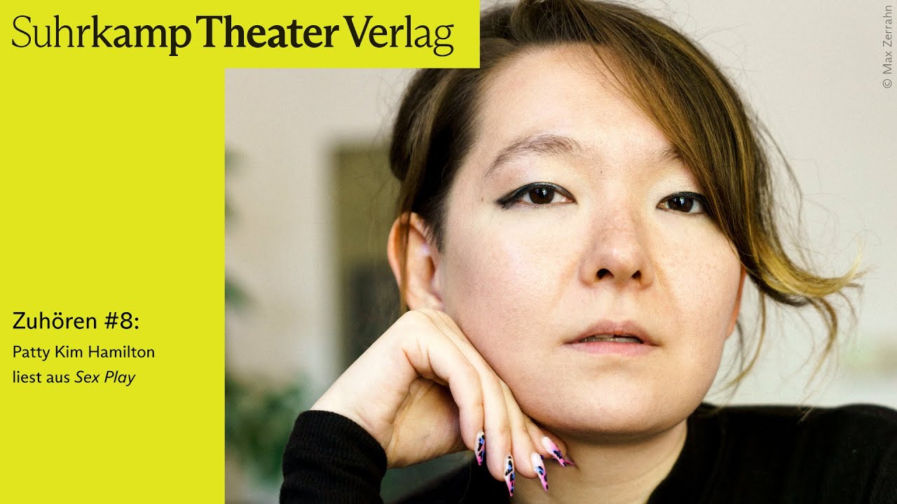 Zuhören 8 Patty Kim Hamilton Liest Aus Sex Play Zuhören