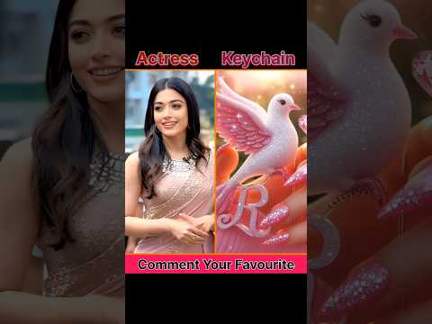 #Tollywood actress Vs naming keychains #trending #song💕💖 💕#plz do #subscribe  #shorts