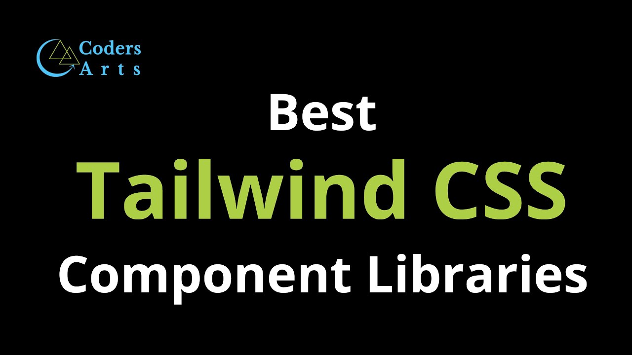 Best Tailwind CSS Component Libraries | Codersarts