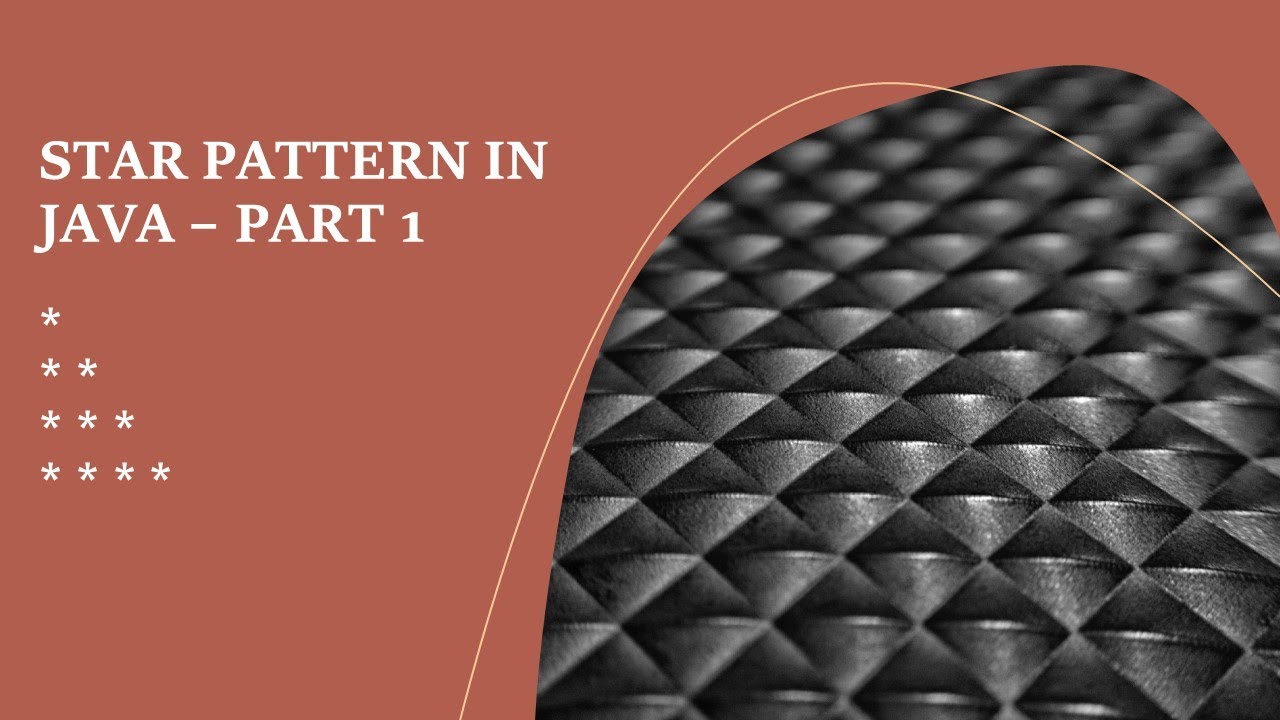 Star Patterns In Java Using Nested For-Loop In Java - Part 1