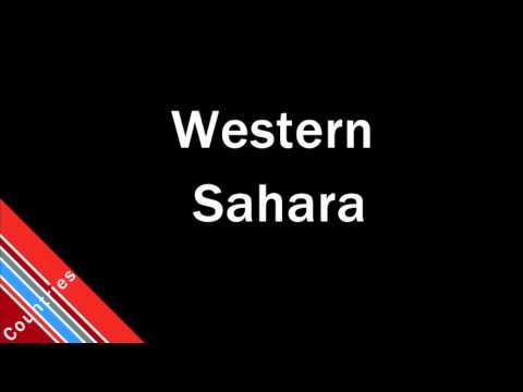 How to Pronounce Western Sahara