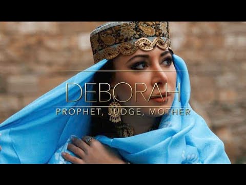 Deborah Prophet of Judge II Bile Stories II Documentary