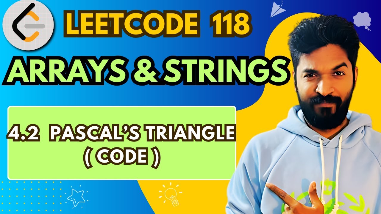 118.2 Pascal's Triangle (Code) | #4 | Array And String Playlist | #leetcode #dsa #array #strings