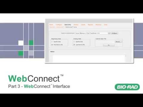Bio-Rad WebConnect Training - Part 3 - WebConnect Interface