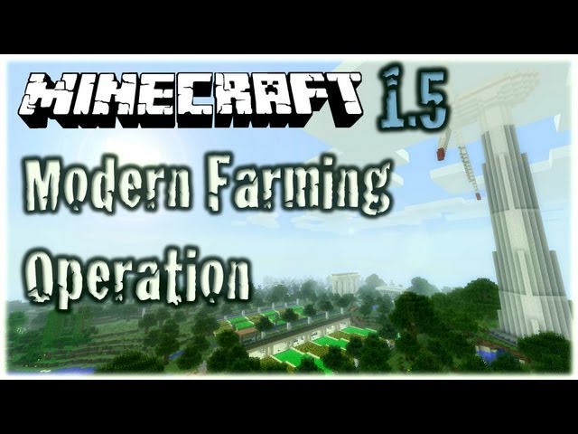 Modern Farming Operation 1.5 Minecraft Map