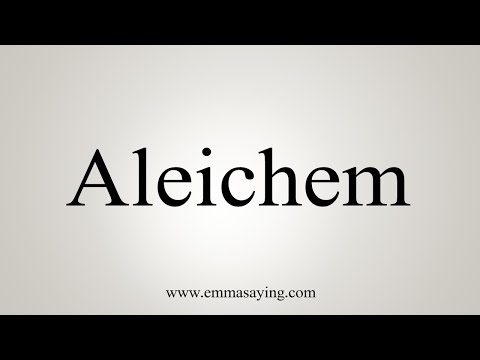 How To Say Aleichem