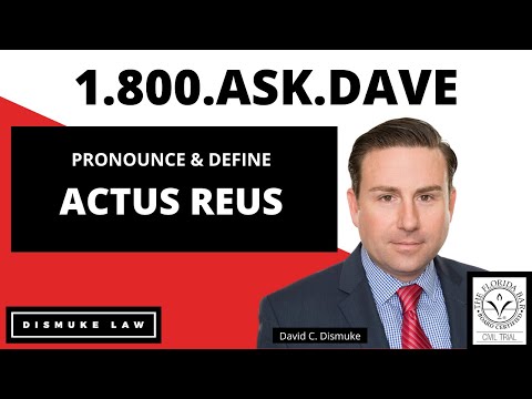 Properly pronounce and define actus reus