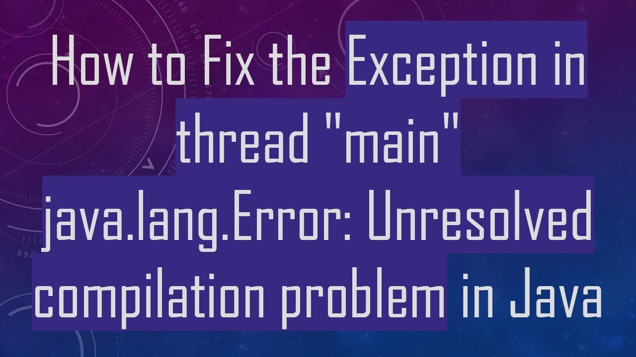 How to Fix the Exception in thread 