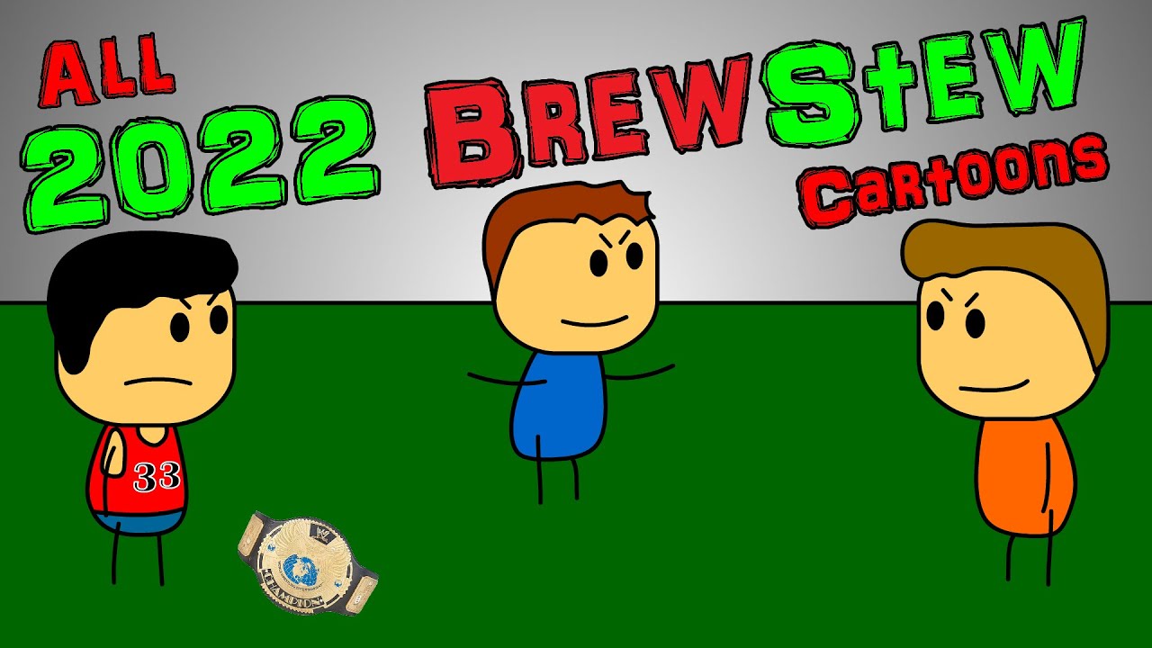 All Brewstew Cartoons From 2022