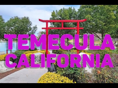 What YOU MUST DO in Temecula, California