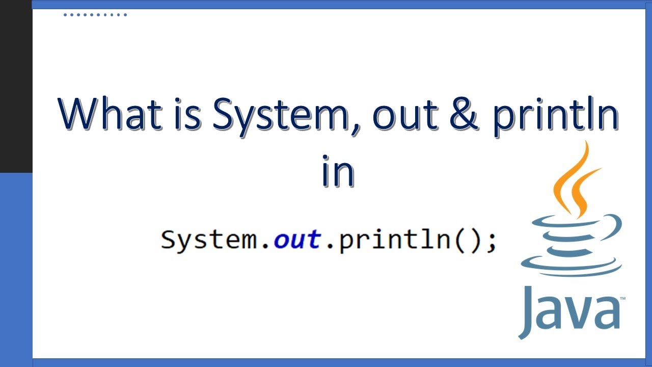 What is System.out.println() in Java | Explanation with Source Code | Java Interview Question