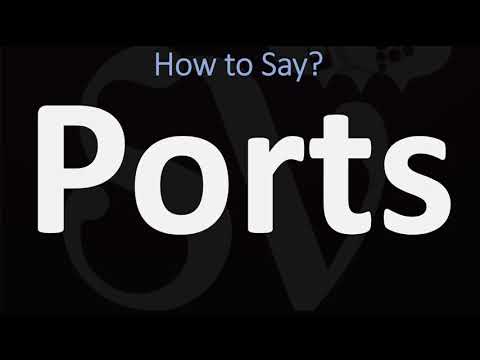 How to Pronounce Ports? (CORRECTLY)