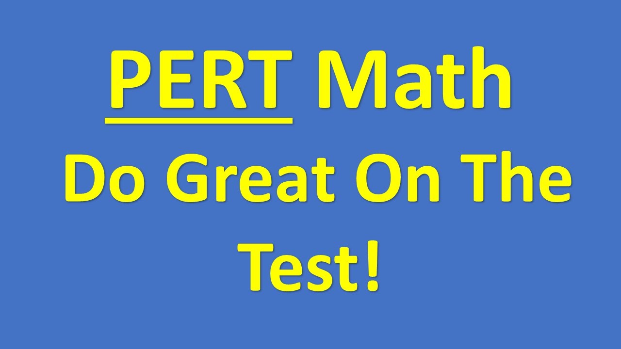 PERT (Florida’s Postsecondary Education Readiness Test) Math – Improve Your Score! PRACTICE PROBLEM