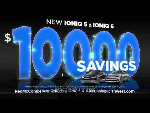 Shop Red McCombs Hyundai Grand Opening Pricing on New Ioniq 5 or Ioniq 6, $10,000 Savings