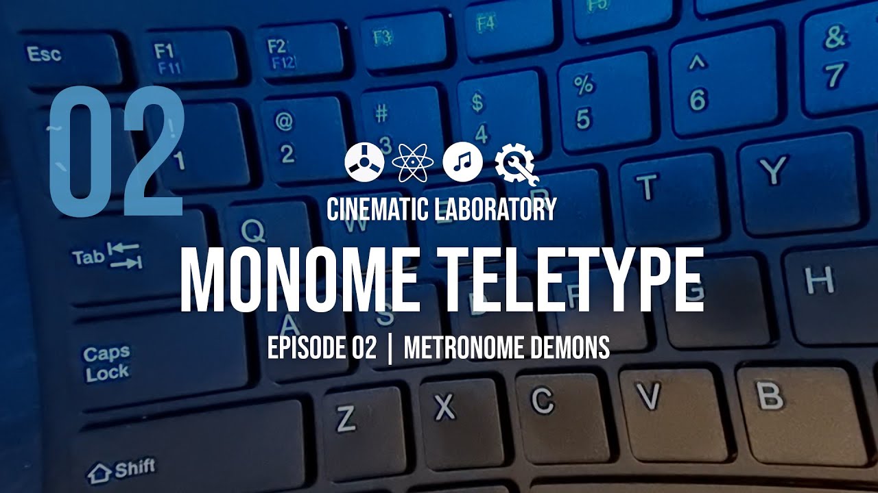 Monome Teletype | Episode 2 | Metronome Demons