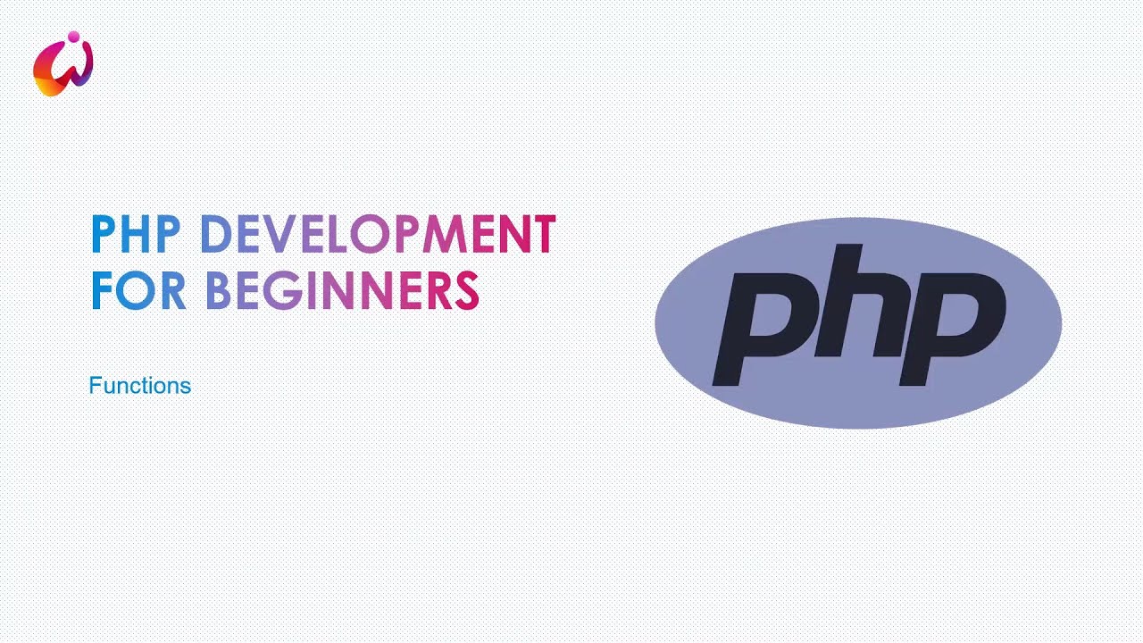 PHP Development Course For Beginners: Functions (Built-in & User-defined)