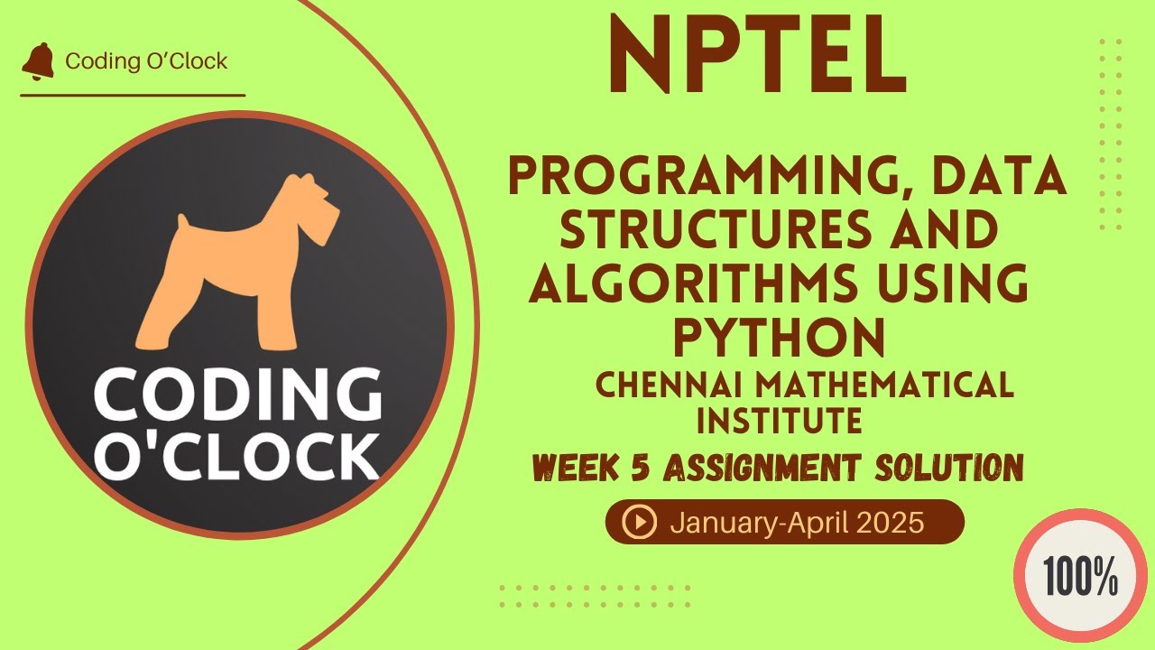 Programming, Data Structures And Algorithms Using Python Week 5 Assignment Solution Jan Apr 2025 CMI