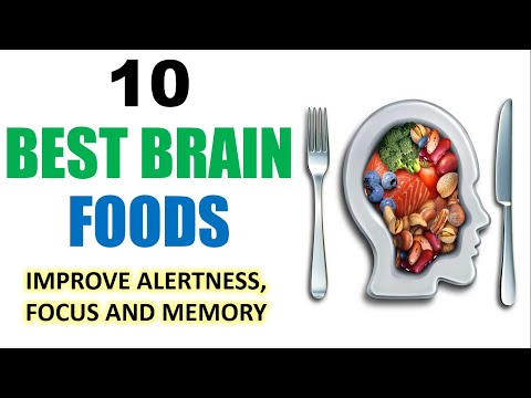 10 BEST BRAIN FOODS | Improve Alertness, Focus and Memory