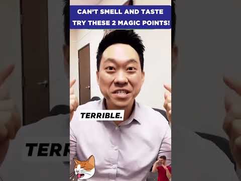 Can’t Smell and Taste? Try these 2 magic points!