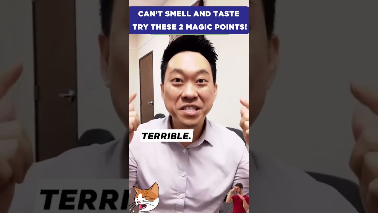 Can’t Smell and Taste? Try these 2 magic points!