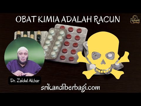 Syiar Kebaikan Obat Kimia adalah Racun oleh Dr. Zaidul Akbar