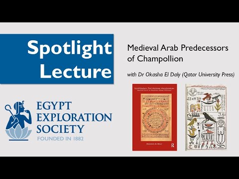 Spotlight Lecture: Medieval Arab Predecessors of Champollion