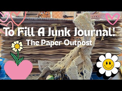 FILLING MY JUNK JOURNAL with Forgotten Paper Treasures! :) The Paper Outpost!