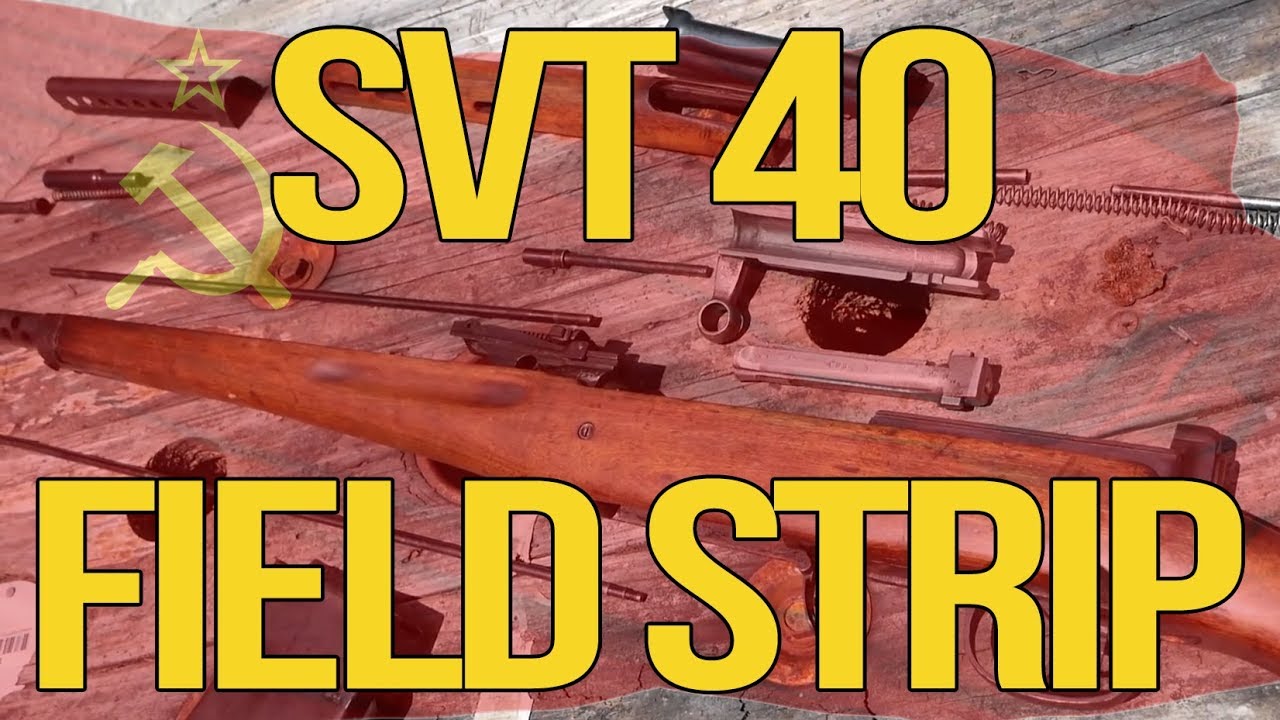 SVT 40 Tokarev Field Strip