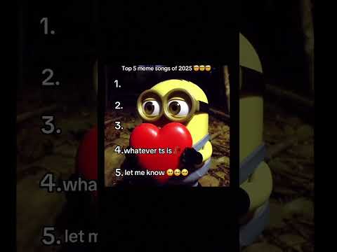 Top 5 meme songs of 2025π₯π₯