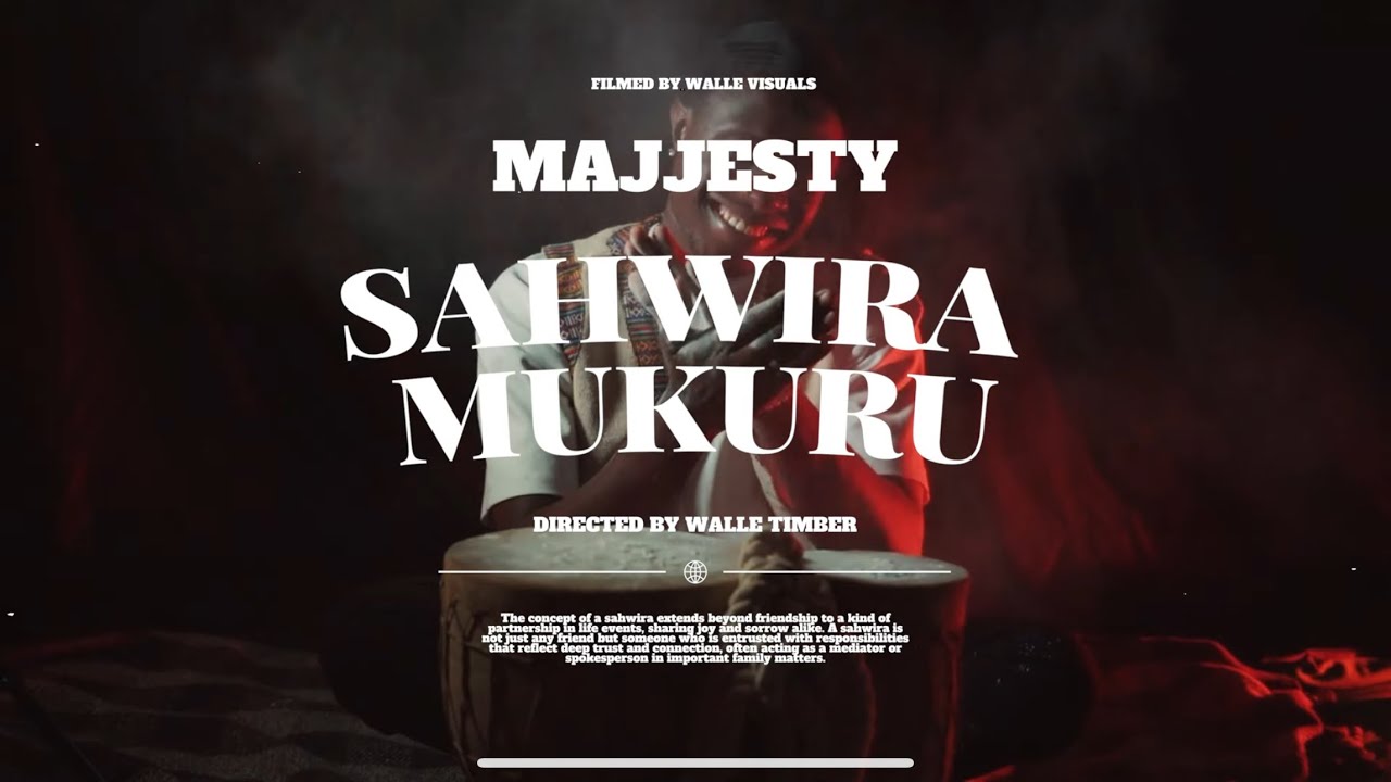 MAJJESTY - SAHWIRA MUKURU (OFFICIAL VIDEO)