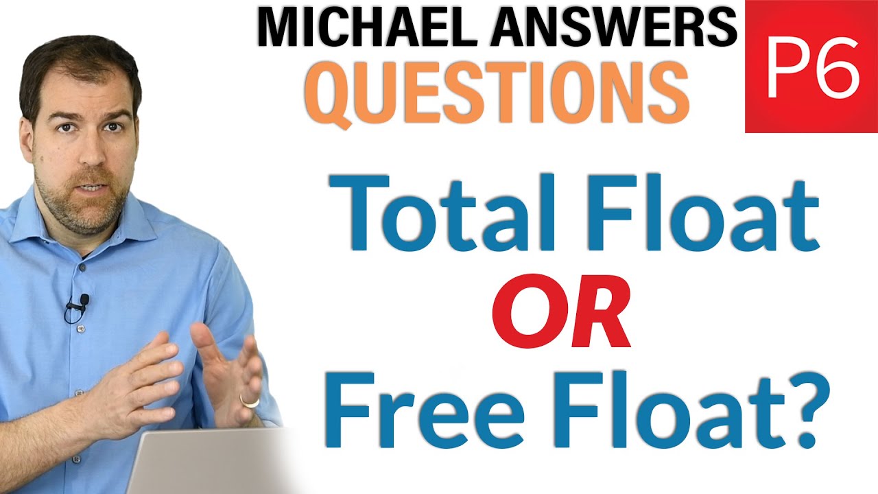 When Calculating Multiple Float Paths, What's the Difference Between Total and Free Float?