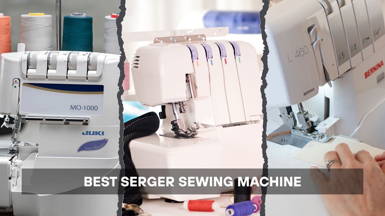 6 Best Serger Sewing Machines in 2026: Clean Seams, Fast Results