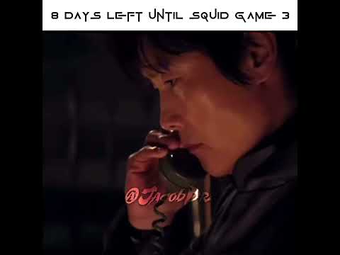 8 days Until Squid Game 3…????????