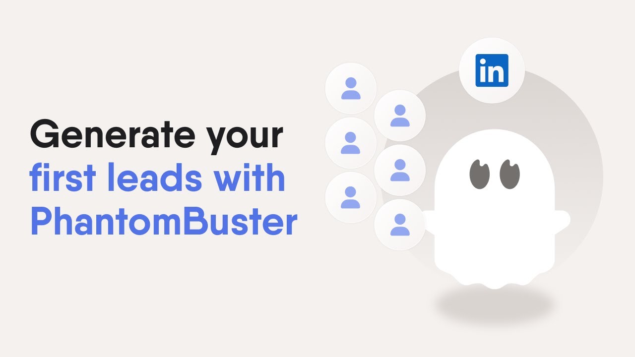 Start Generating Leads with PhantomBuster: Step-by-Step Beginner Demo