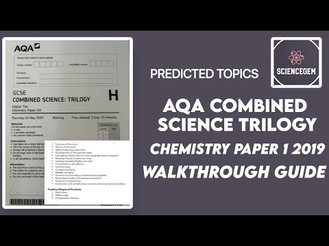 AQA GCSE COMBINED SCIENCE CHEMISTRY PAPER 1 2019 WALK THROUGH || MONDAY 22ND MAY 2023