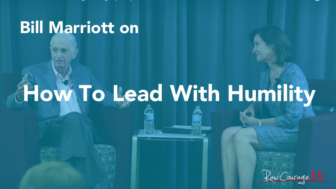 How To Lead With Humility: Bill Marriott (Pt 4)