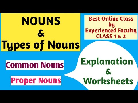 Common and Proper Nouns | Nouns | English Grammar Class 2 Class 3 | Noun Worksheets | Types of Nouns