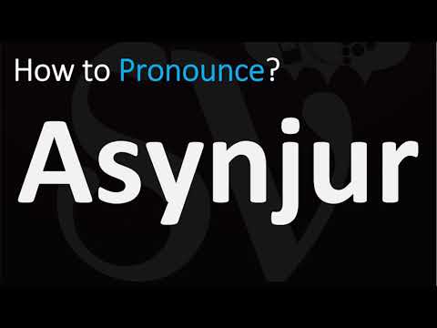 How to Pronounce Asynjur? (CORRECTLY)