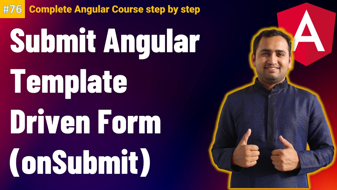 Template driven form submit in angular |  Angular Forms | Complete Angular Tutorial For Beginners